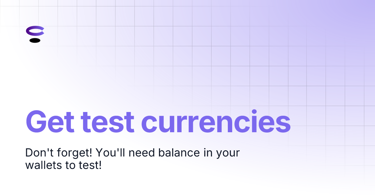 Get test currencies | Cryptum